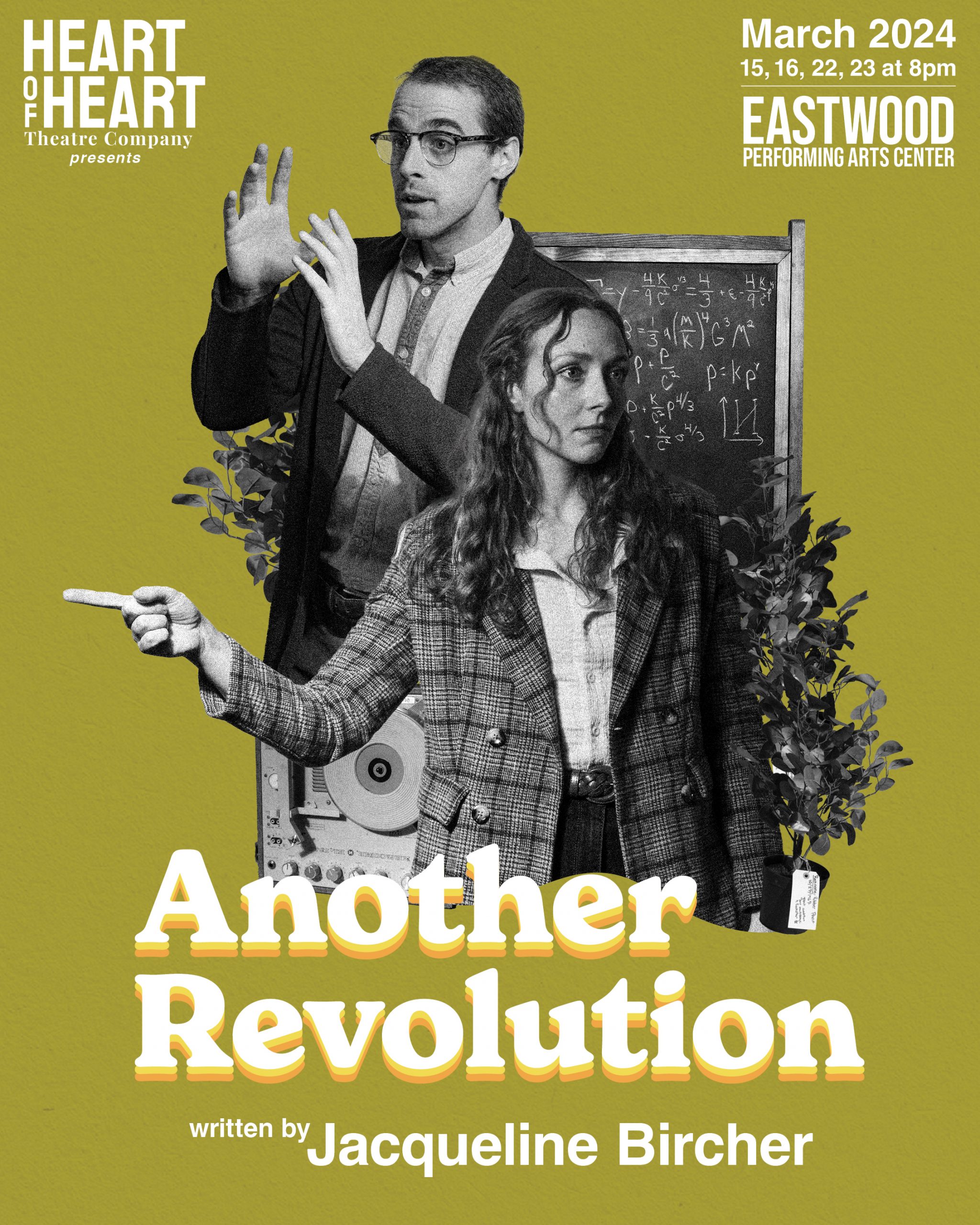Heart of Heart Theatre Company presents: Another Revolution @ Eastwood ...